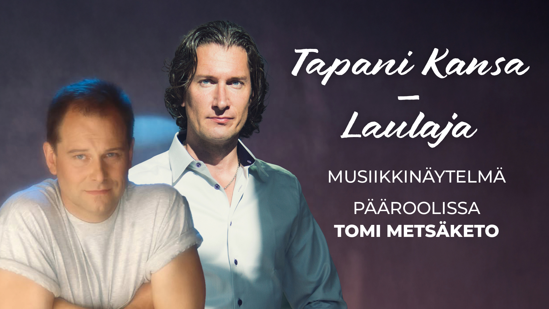 Tapani Kansa – Laulaja | Utran Uittotupa